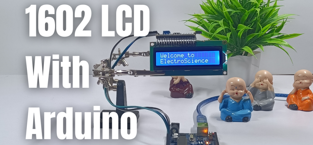 How to use LCD1602 With Arduino Uno R3 - ElectroScience