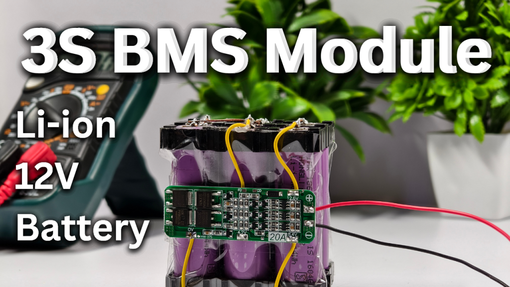 Understanding 3S BMS for 12V Lithium-ion Batteries | Electroscience.in - ElectroScience